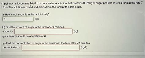 Solved Point A Tank Contains L Of Pure Water A Chegg