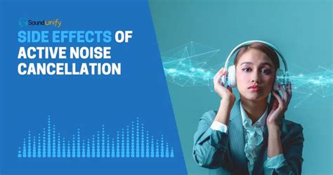 10 Side Effects Of Active Noise Cancellation