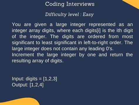 You Are Given A Large Integer Represented As An Integer Array Digits Where Each Digits I Is