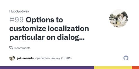 Options To Customize Localization Particular On Dialog Buttons Issue HubSpot Vex GitHub
