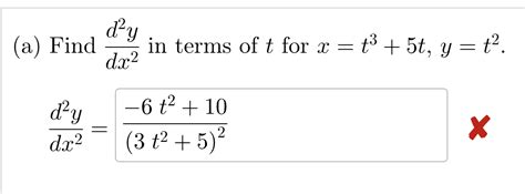 Solved A ﻿find D2ydx2 ﻿in Terms Of T ﻿for