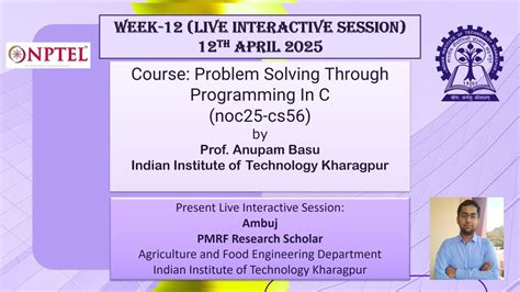 Week 12 Problem Solving Through Programming In C Noc25 Cs56 Youtube