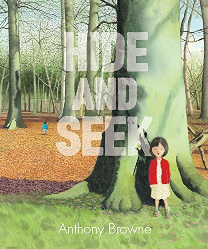 Hide And Seek Browne Anthony Browne Anthony 9781536202601 Amazon