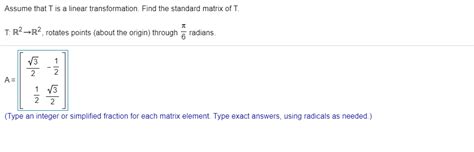 Solved Assume That I Is A Linear Transformation Find The Chegg
