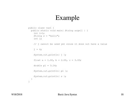 Basic Java Syntax The Java Language Will Be Described By Working Through Its Features Variable