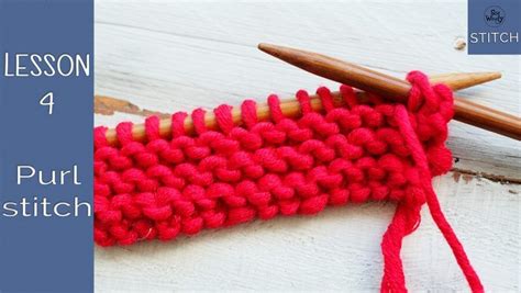 Learn How To Knit Quickly Lesson 4 How To Purl Purl Stitch So Woolly