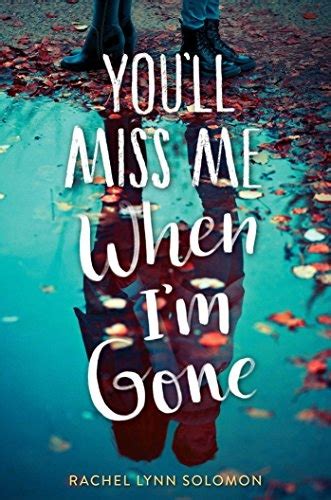 Youll Miss Me When Im Gone Rachel Lynn Solomon 7629980947 Oficjalne