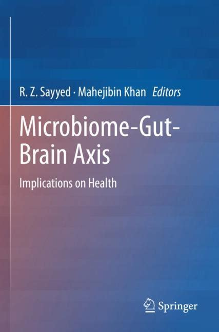 Microbiome Gut Brain Axis Implications On Health Book By R Z Sayyed Tp Indigo