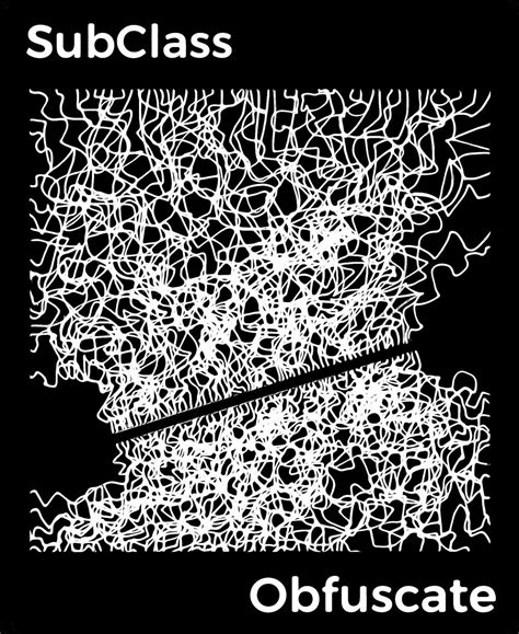 Obfuscate Subclass Obfuscate Subclass