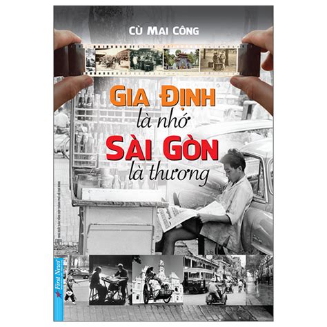 Sách Gia Định Là Nhớ Sài Gòn Là Thương Fahasacom