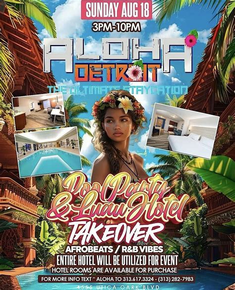 Aloha Detroit The Ultimate Pool Party And Luau Hotel Takeover Holiday