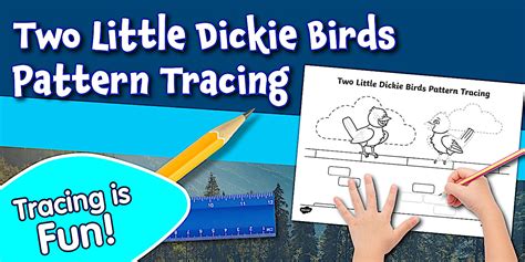 New Two Little Dickie Birds Pattern Tracing Activity Eyfs