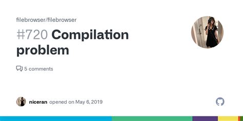 Compilation Problem · Issue 720 · Filebrowserfilebrowser · Github