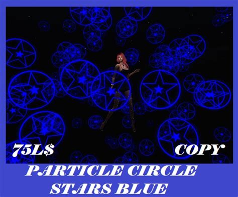 Second Life Marketplace Particle Circle Star Blue