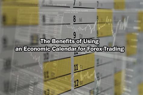 The Benefits Of Using An Economic Calendar For Forex Trading Forex Edge