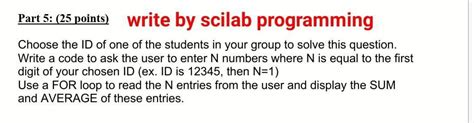 Solved Part Points Write By Scilab Programming Chegg