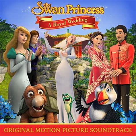 The Swan Princess A Royal Wedding Ost Soundtrack Tracklist 2026