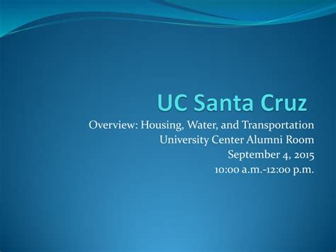 Tour Of Ucsc Campus Housing Strategies And Stock Ppt