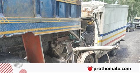 বিকল ট্রাকের পেছনে কাভার্ড ভ্যানের ধাক্কা প্রাণ গেল দুজনের প্রথম আলো
