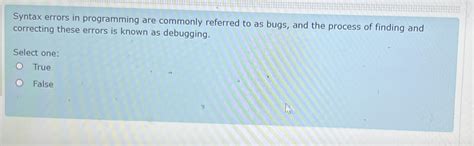 Solved Syntax Errors In Programming Are Commonly Referred To