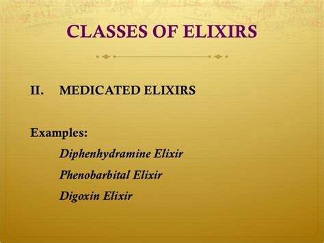 Ch13 Part 2 Syrups Elixirs Spirits