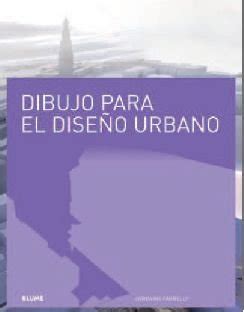 Amazon Dibujo Para El Diseo Urbano 9788498015324 Farrelly