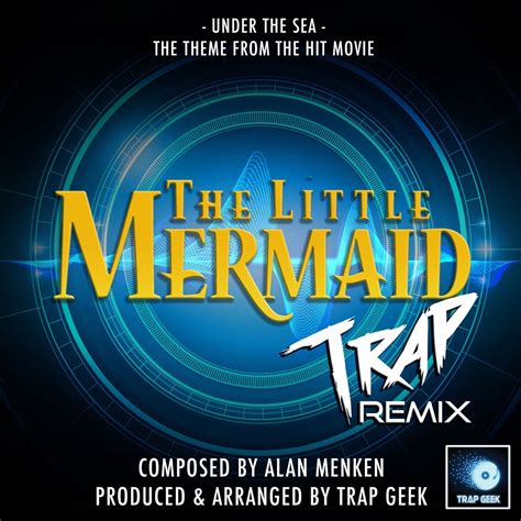 ‎under The Sea From The Little Mermaid Trap Remix Single By