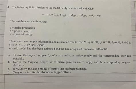 Solved The Following Finite Distributed Lag Model Has Been