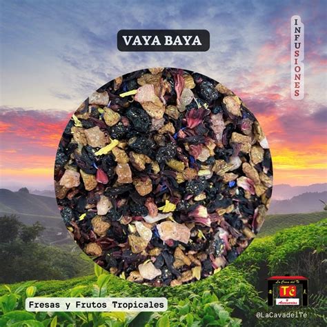 Vaya Baya La Cava Del Té