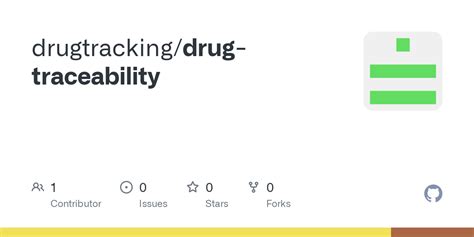 GitHub Drugtracking Drug Traceability