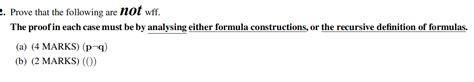 solved 2 prove that the following are not wff the proof in