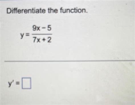 Solved Differentiate The Function Fx8x5x4−9
