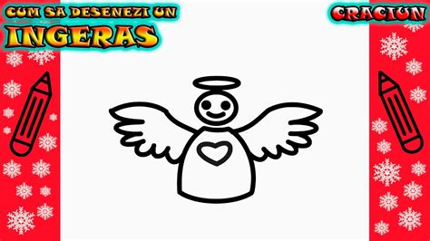 Craciun Cum Sa Desenezi Un Inger De Craciun Deseneaza Singur