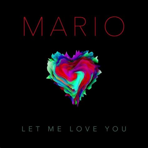 Mario Let Me Love You Anniversary Edition Lyrics Genius Lyrics