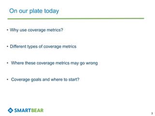 Test Smarter Efficient Coverage Metrics That Won T Leave You Exposed PPT
