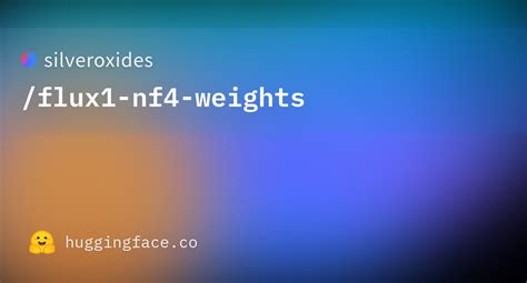 README Md Silveroxides Flux1 Nf4 Weights At Main