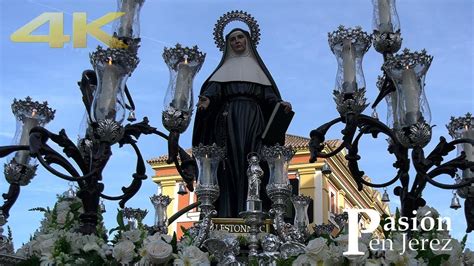 Salida Procesional De Santa Juana De Lestonnac Jerez 2019 YouTube