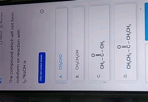Reset Review The compound which will not form | StudyX