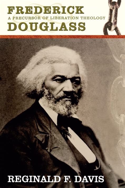 Ergodebooks Frederick Douglass Precurson To Lib Theology Voices Of