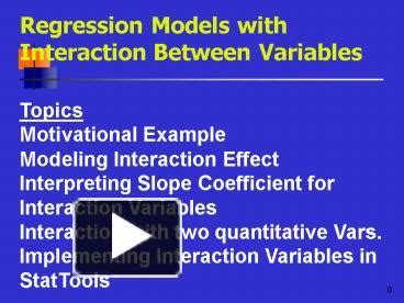 Regression Models With Interaction Between Variables Presentation Free To View