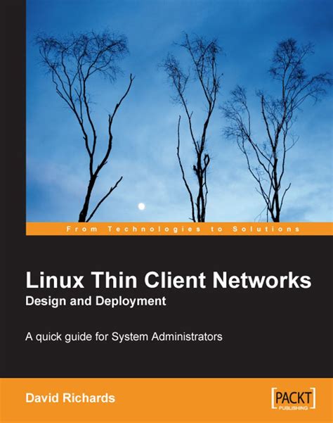 Book Review Linux Thin Client Networks Design And Deployment By David