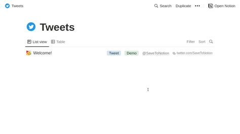 Save To Notion On Twitter 1️⃣ Duplicate The Tweets Database Optional To Organize Tweets 🔗