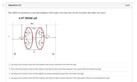 solved d question 13 2 pts the sram circuit below is