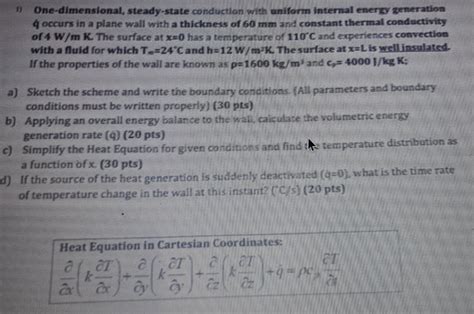 Solved 1 One Dimensional Steady State Conduction With