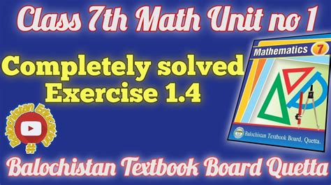 Unit No 1 Solved Exercise 14 Class 7 Math Balochistan Board Unitno1 Class7math Exercise14