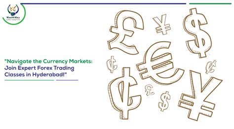 Join Expert Forex Trading Classes In Hyderabad