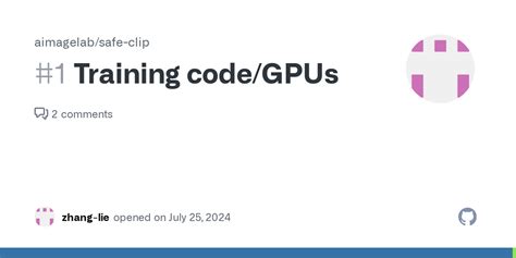 Training Code Gpus · Issue 1 · Aimagelab Safe Clip · Github