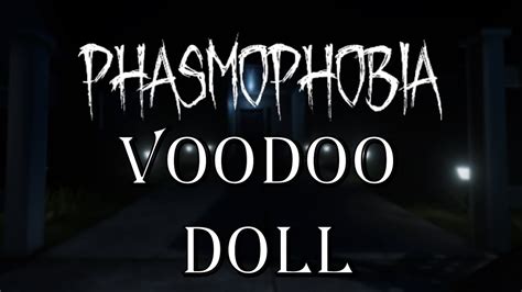We Tried Playing With The New Voodoo Doll In Phasmo Youtube