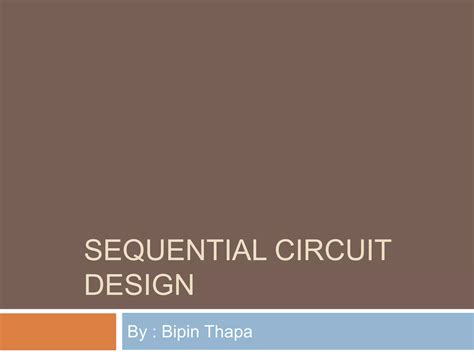 Sequential Circuit Design Ppt