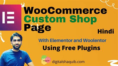Build Custom Woocommerce Shop Page With Elementor And Woolentor Free